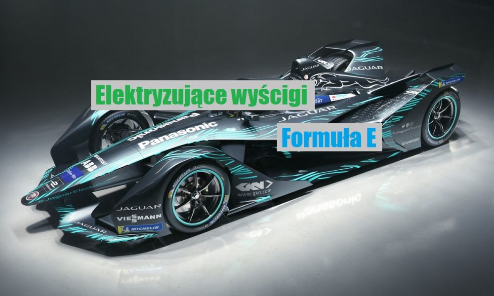 Elektryzujące wyścigi – Formuła E - #NaPrąd - Pojazdy elektryczne bez ...